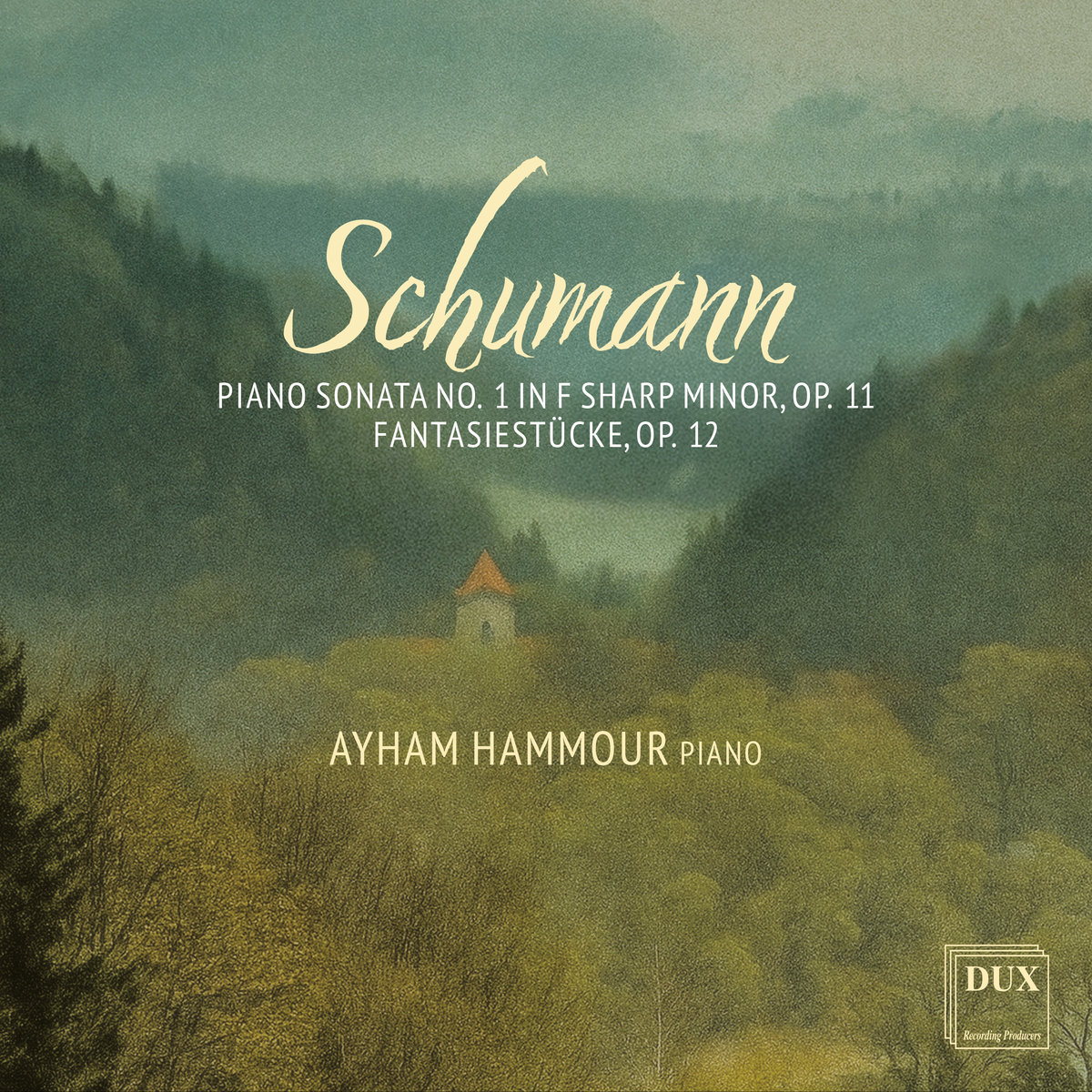 Schumann: Piano Sonata No. 1 in F Sharp Minor, Op. 11 - Fantasiestücke ...