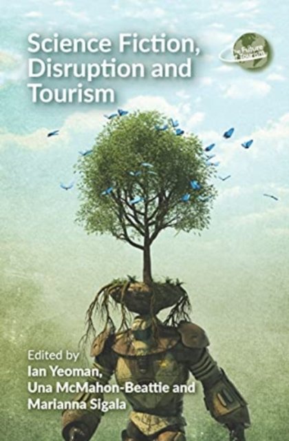 Science Fiction, Disruption and Tourism - Opracowanie zbiorowe ...