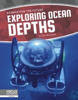 Science for the Future. Exploring Ocean Depths - MacCarald Clara ...