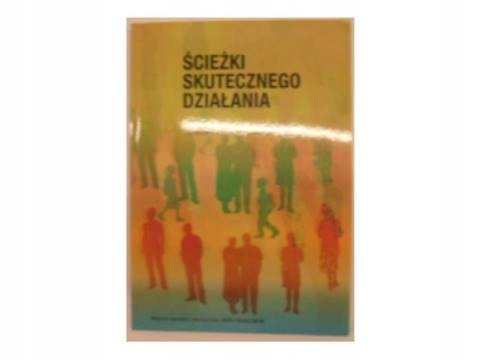 Ścieżki skutecznego działania - Zdunek Adam | Książka w Empik