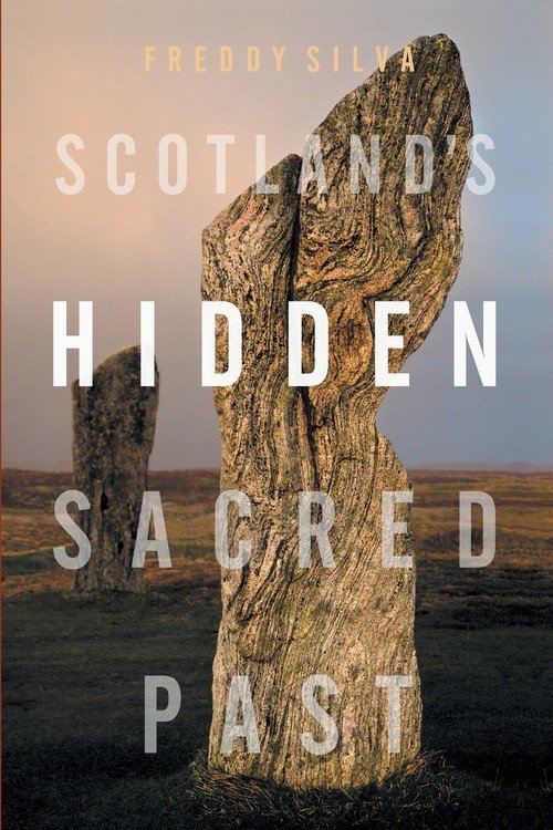 Scotland's Hidden Sacred Past - Freddy Silva | Książka w Empik