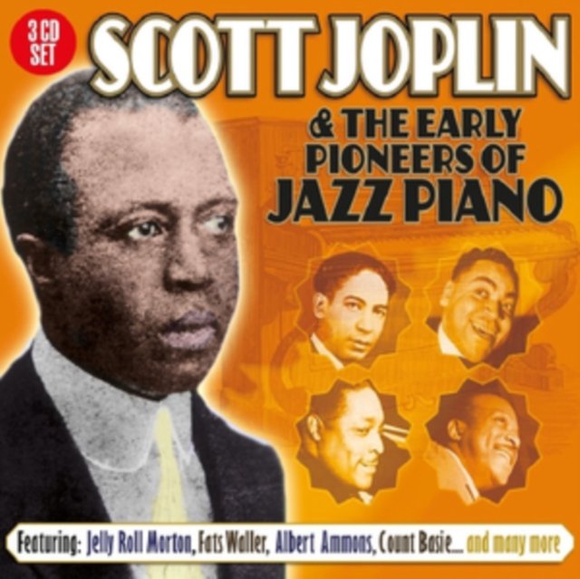 Scott Joplin And The Early Pioneers Of Jazz Piano - Joplin Scott ...