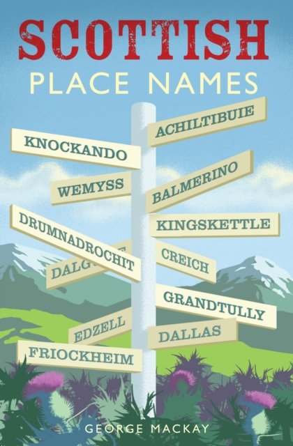 Scottish Place Names - George MacKay | Książka w Empik