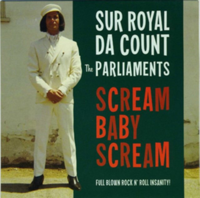 Scream Baby Scream - Sur Royal Da Count the Parliaments | Muzyka Sklep ...