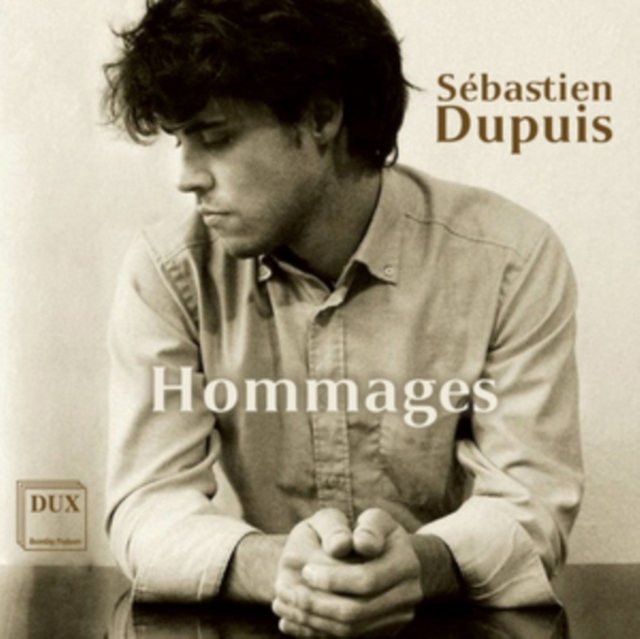 Sébastien Dupuis: Hommages - Dux Recording Producers | Muzyka Sklep ...