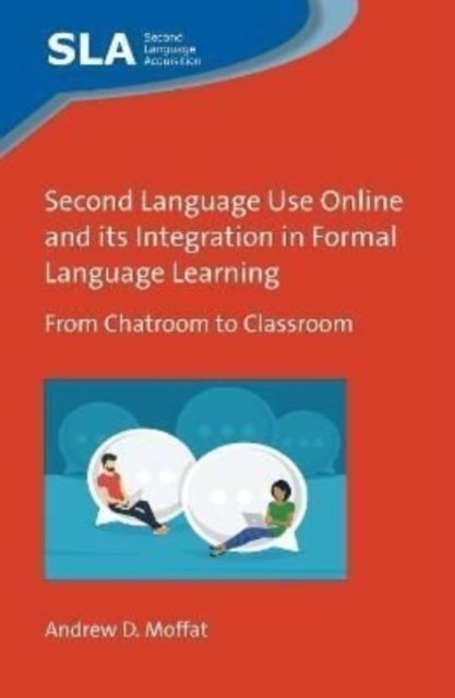 Second Language Use Online and its Integration in Formal Language ...