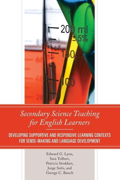 Secondary Science Teaching for English Learners - Lyon Edward G ...