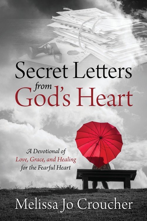 Secret Letters From God's Heart - Melissa Jo Croucher | Książka w Empik