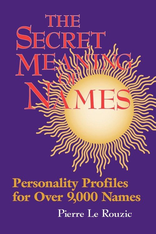 Secret Meaning of Names - Leruzic Pierre | Książka w Empik