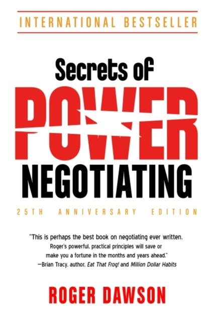 Secrets of Power Negotiating. 25th Anniversary Edition - Opracowanie ...