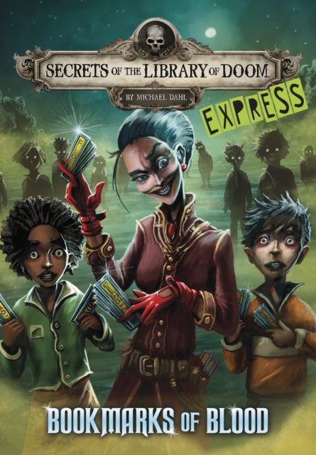 Secrets of the Library of Doom - Express Editions, Bookmarks of Blood ...