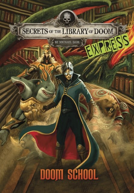 Secrets of the Library of Doom - Express Editions, Doom School ...