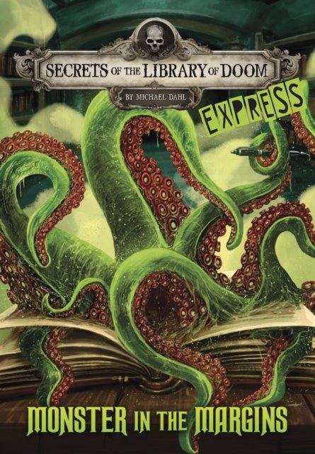 Secrets of the Library of Doom - Express Editions, Monster in the ...