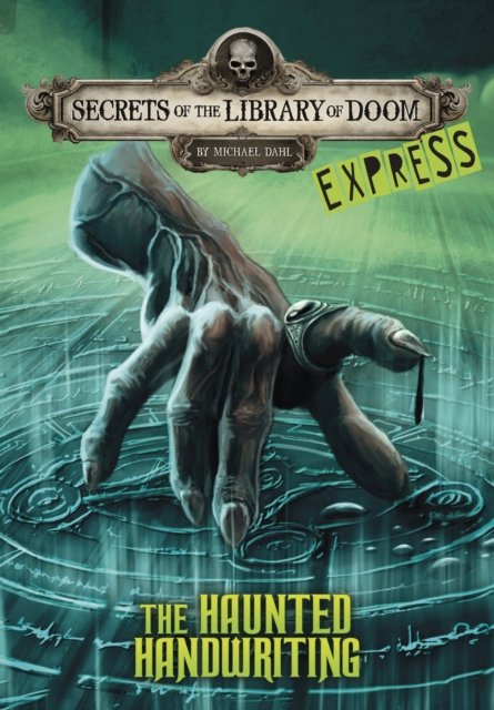 Secrets of the Library of Doom - Express Editions, The Haunted ...