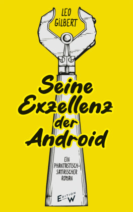 Seine Exzellenz der Android - Edition W | Książka w Empik
