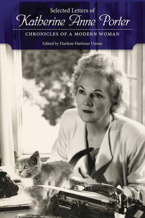 Selected Letters of Katherine Anne Porter - Porter Katherine Anne ...