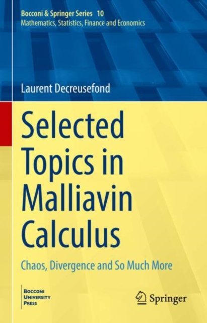 Selected Topics in Malliavin Calculus: Chaos, Divergence and So Much ...