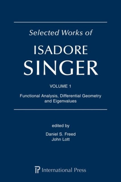 Selected Works of Isadore Singer. 3-Volume Set - Opracowanie zbiorowe ...