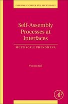 Self-Assembly Processes at Interfaces - Academic Press | Książka w Empik