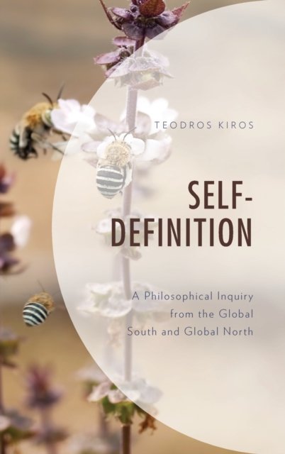 Self Definition: A Philosophical Inquiry from the Global South and ...