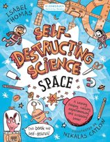 Self-Destructing Science: Space - Thomas Isabel | Książka w Empik