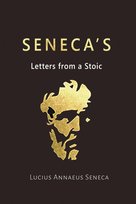 Seneca's Letters from a Stoic - Seneca Lucius Annaeus | Książka w Empik