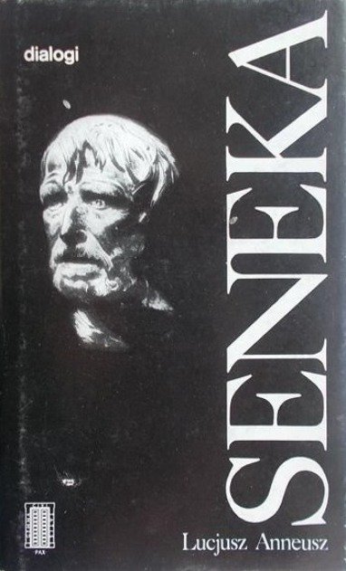 Seneka Dialogi - Seneka Lucjusz Anneusz | Książka w Empik