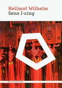 Sens I-cing - Wilhelm Hellmut | Książka w Empik