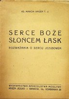 Serce Boże słońcem łask, 1924 r. - Opracowanie zbiorowe | Książka w Empik