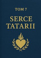 Serce Tatarii. Tom 7 - Łepek Łukasz | Ebook Sklep EMPIK.COM