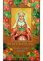 Sercem pisane - Opracowanie zbiorowe | Książka w Empik