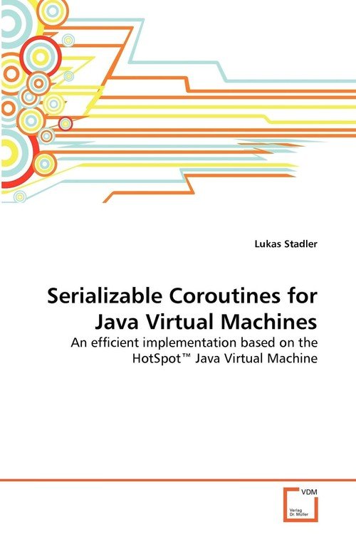 Serializable Coroutines for Java Virtual Machines - Stadler Lukas | Książka w Empik