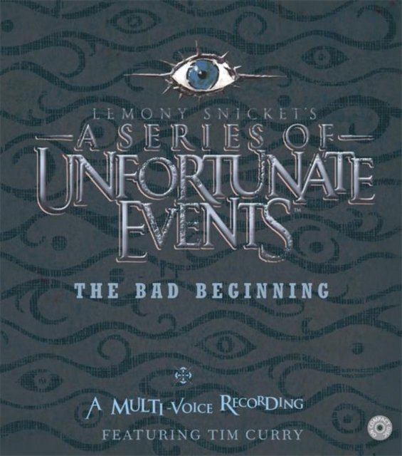 Series of Unfortunate Events #1 Multi-Voice, A: The Bad Beginning ...