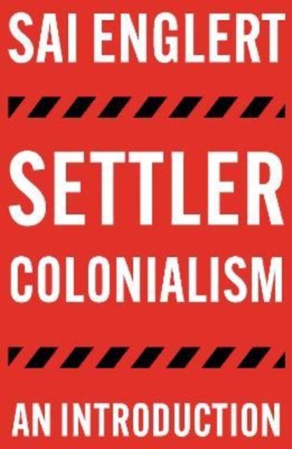 Settler Colonialism: An Introduction - Opracowanie zbiorowe | Książka w ...