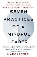 Seven Practices of a Mindful Leader - Lesser Marc | Książka w Empik