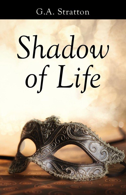 Shadow of Life - Stratton G.A. | Książka w Empik