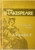 Shakespare Dzieła wszystkie Tom III Komedie 2 - Shakespeare William | Książka w Empik