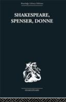 Shakespeare, Spenser, Donne: Renaissance Essays - Kermode Frank ...
