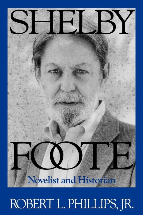 Shelby Foote - Phillips Robert Jr. | Książka w Empik