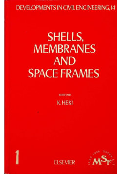 Shells Membranes and Space Frames - Elsevier | Książka w Empik