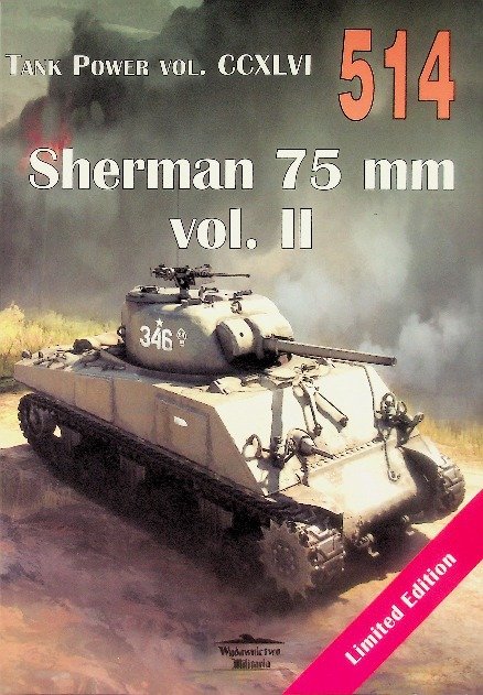 Sherman 75 mm vol.2 Nr 514 Tank Power vol. CCXLVI - Opracowanie ...