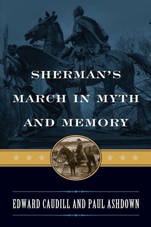 Sherman's March in Myth and Memory - Caudill Edward | Książka w Empik