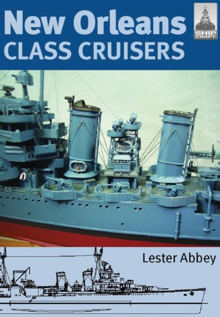 Shipcraft 13 New Orleans Class Cruisers - Abbey Lester | Książka w Empik