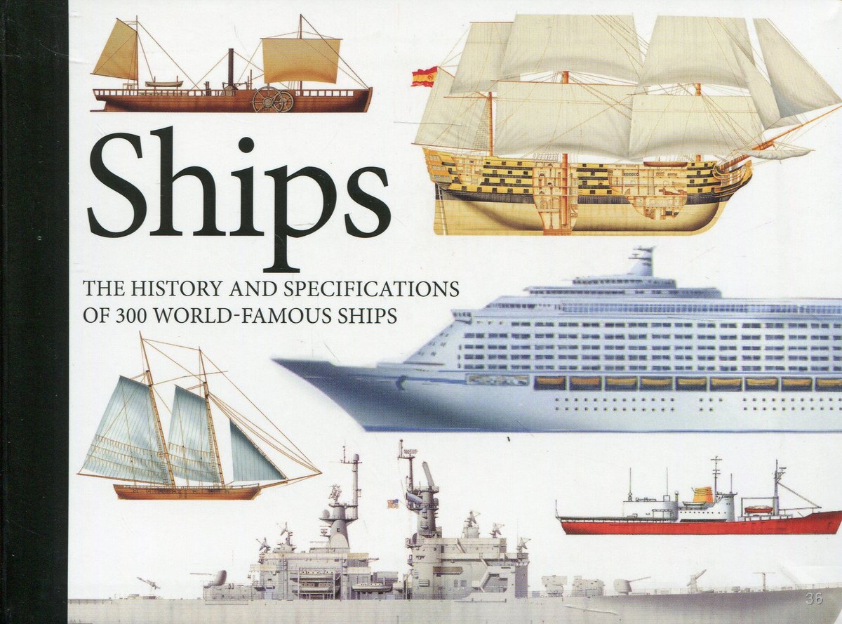 Ships. The history and specifications of 300 world-famous ships ...