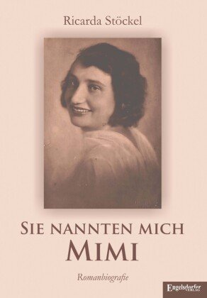 Sie nannten mich Mimi - Engelsdorfer Verlag | Książka w Empik