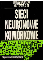 Sieci neuronowe komórkowe - Wydawnictwo Naukowe PWN | Książka w Empik