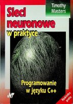 Sieci neuronowe w praktyce - W opisie | Książka w Empik