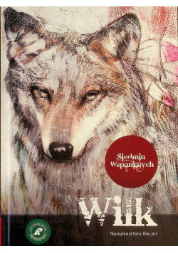Siedmiu wspaniałych Wilk - Opracowanie zbiorowe | Książka w Empik