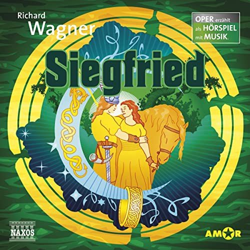 Siegried (Oper erzehlt als Hurspiel mit Musik) - Wagner Richard ...