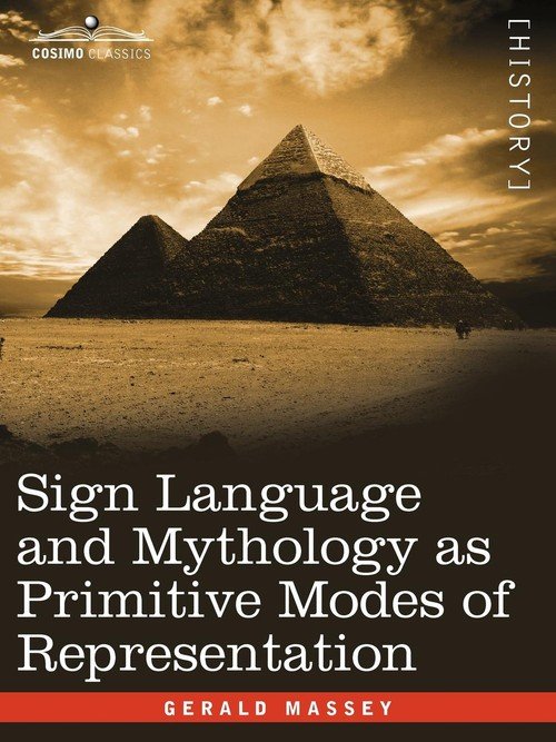 Sign Language and Mythology as Primitive Modes of Representation ...